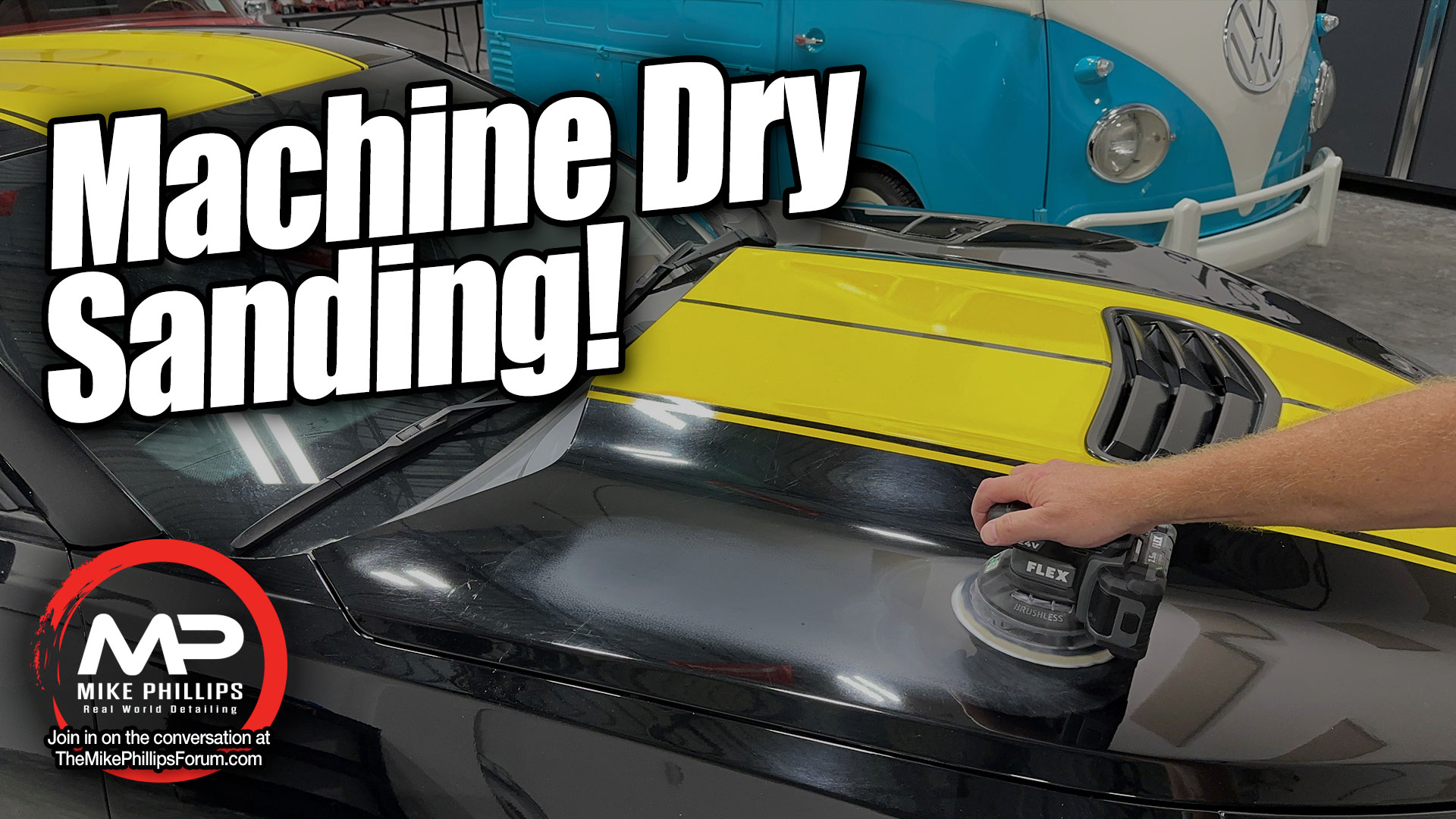 LIVE Online Detailing Class - How Dry Sand Car Paint by Hand | The Mike ...